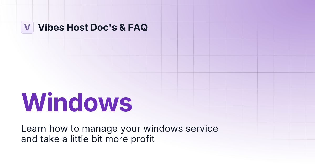 Windows | Vibes Host Doc's & FAQ