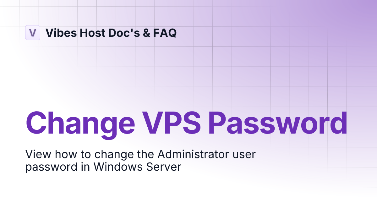 Change VPS Password | Vibes Host Doc's & FAQ